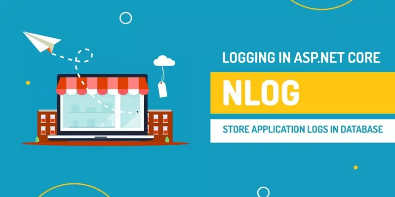 آموزش کار با NLog در ASP.NET Core به صورت کاربردی
